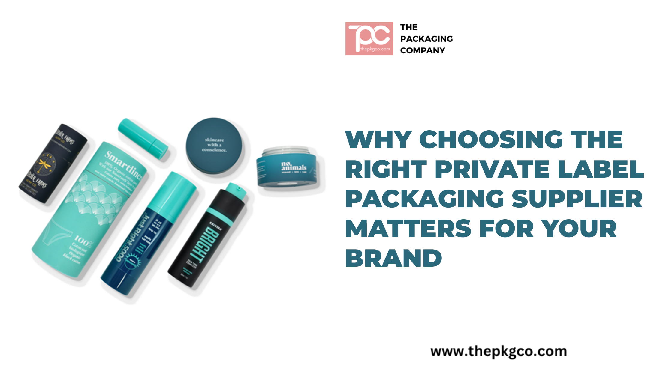 Why Choose the Right Private Label Packaging Supplier